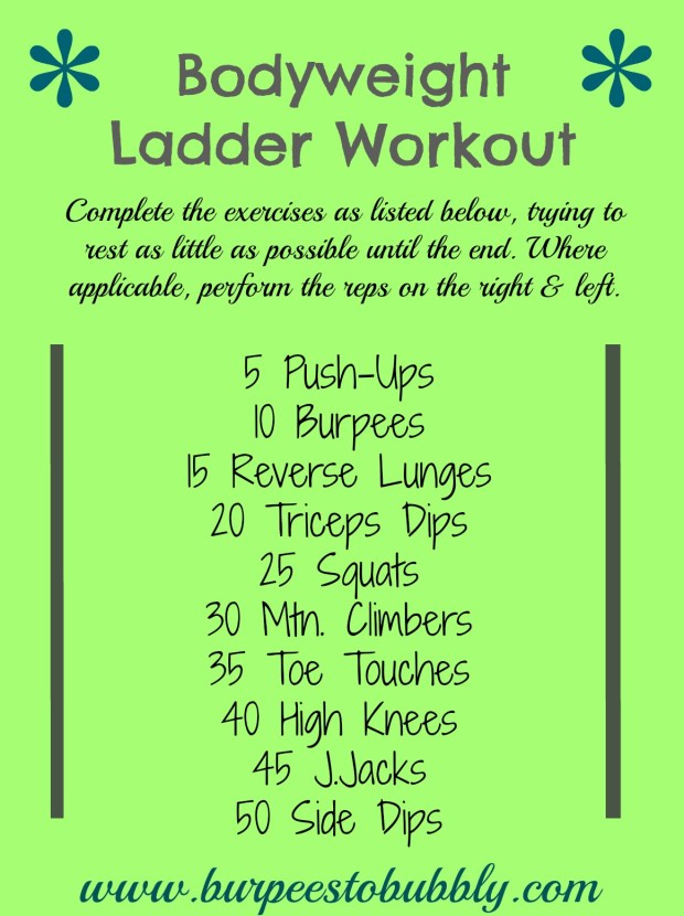 Wednesday Workout: Bodyweight Ladder Workout {for time} – Burpees to Bubbly